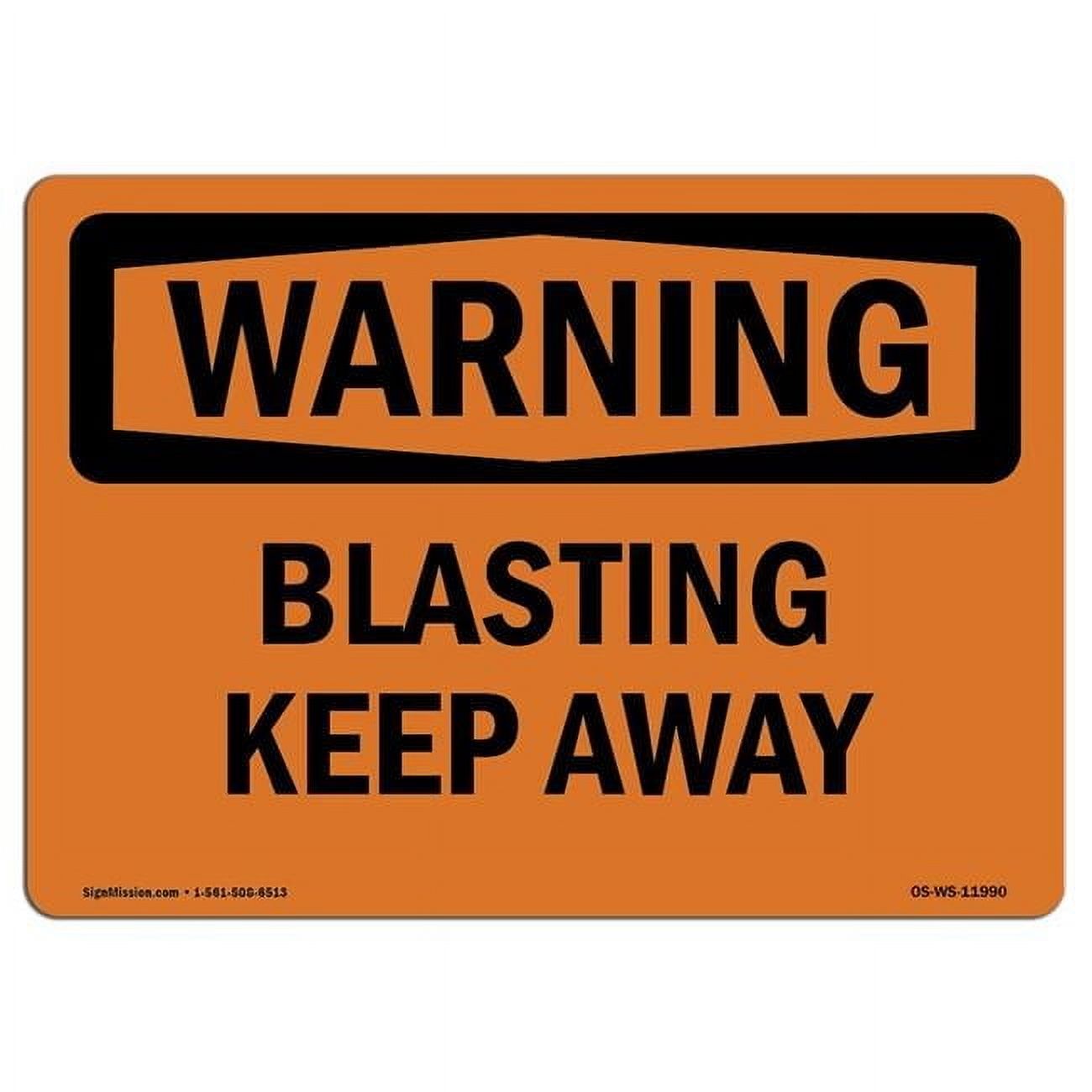 12 x 18 in. OSHA Warning Sign - Blasting Keep Away - Walmart.com