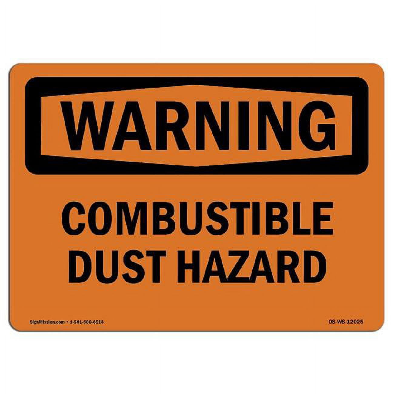 12 x 18 in. OSHA Warning Sign - Combustible Dust Hazard - Walmart.com