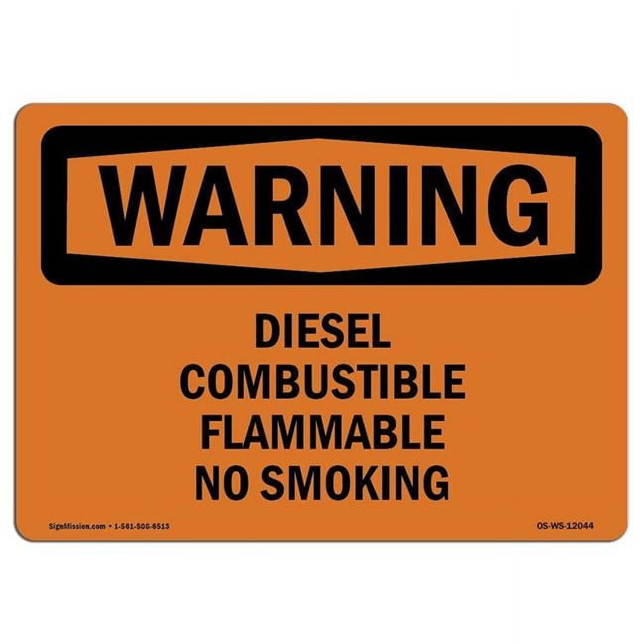 12 x 18 in. OSHA Warning Sign - Diesel Combustible Flammable No Smoking ...