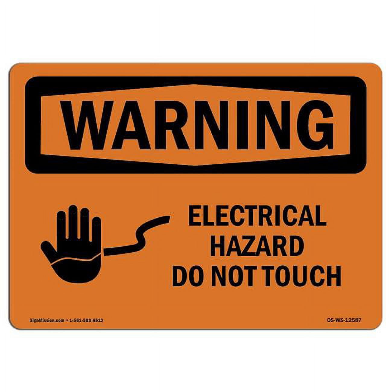 12 x 18 in. OSHA Warning Sign - Electrical Hazard Do Not Touch ...