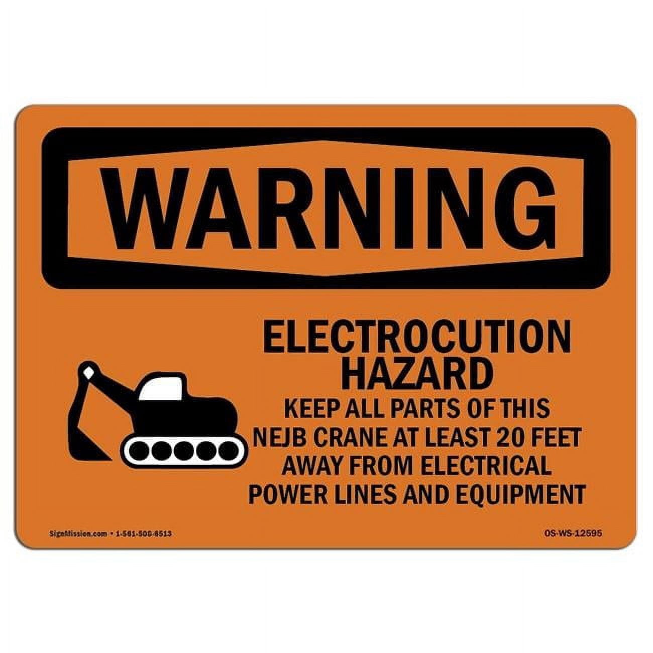 12 x 18 in. OSHA Warning Sign - Electrocution Hazard Crane - Walmart.com