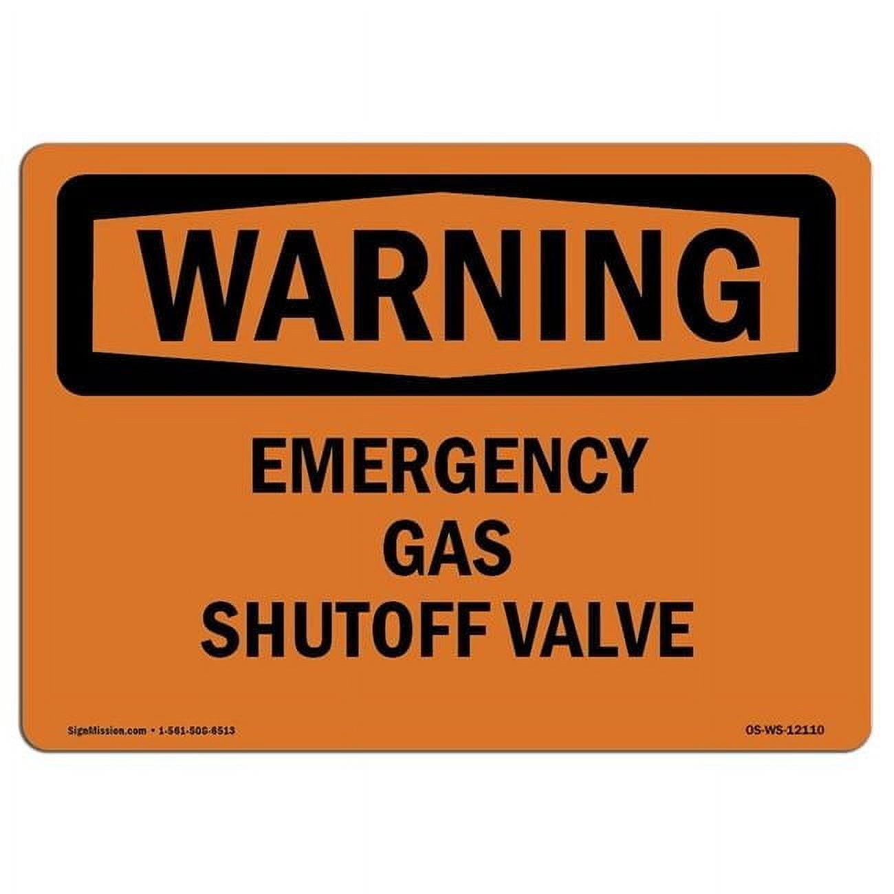 12 x 18 in. OSHA Warning Sign - Emergency Gas Shutoff Valve - Walmart.com