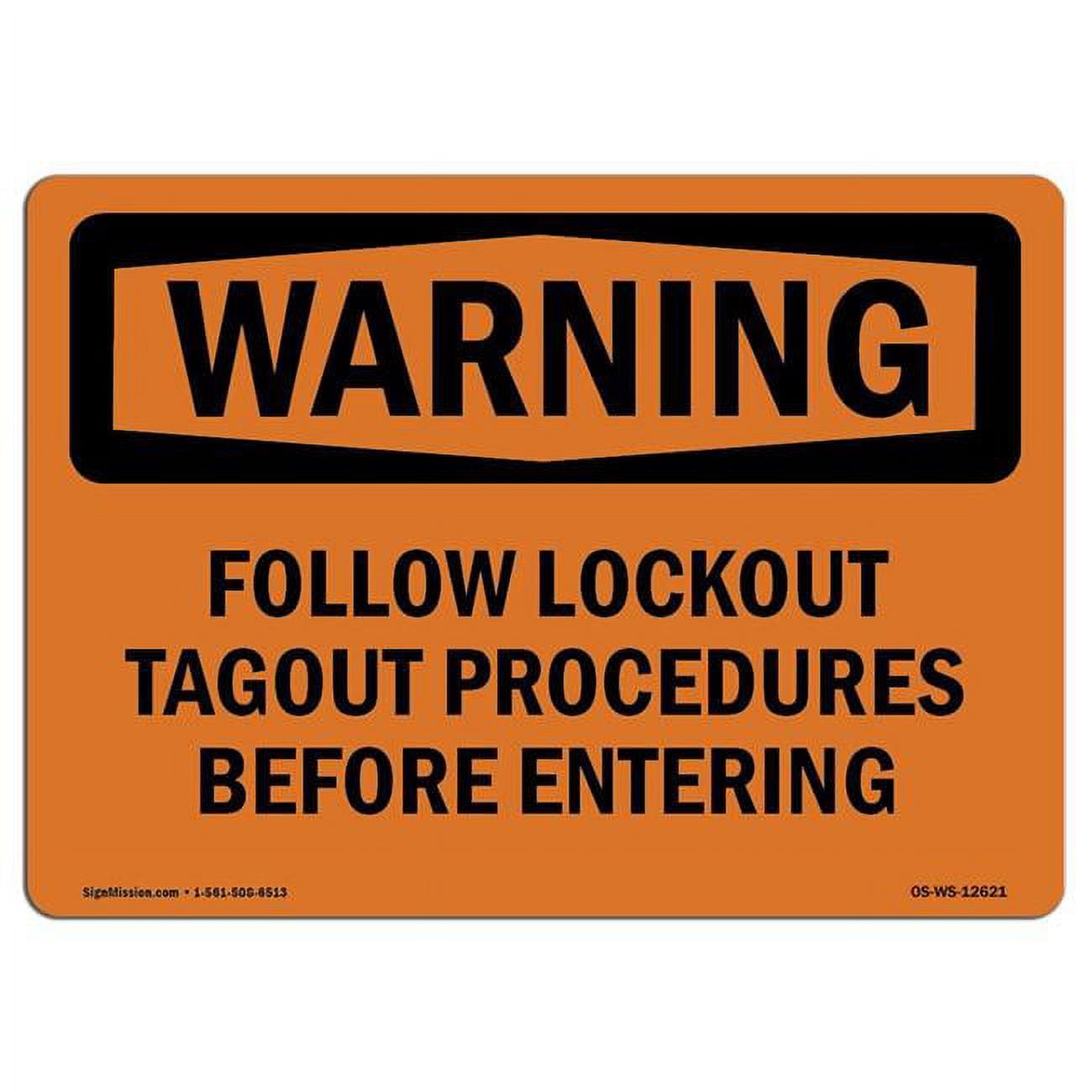12 x 18 in. OSHA Warning Sign - Follow Lockout Tagout Procedures ...
