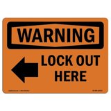 12 x 18 in. OSHA Warning Sign - Lock Out Here with Symbol - Walmart.com