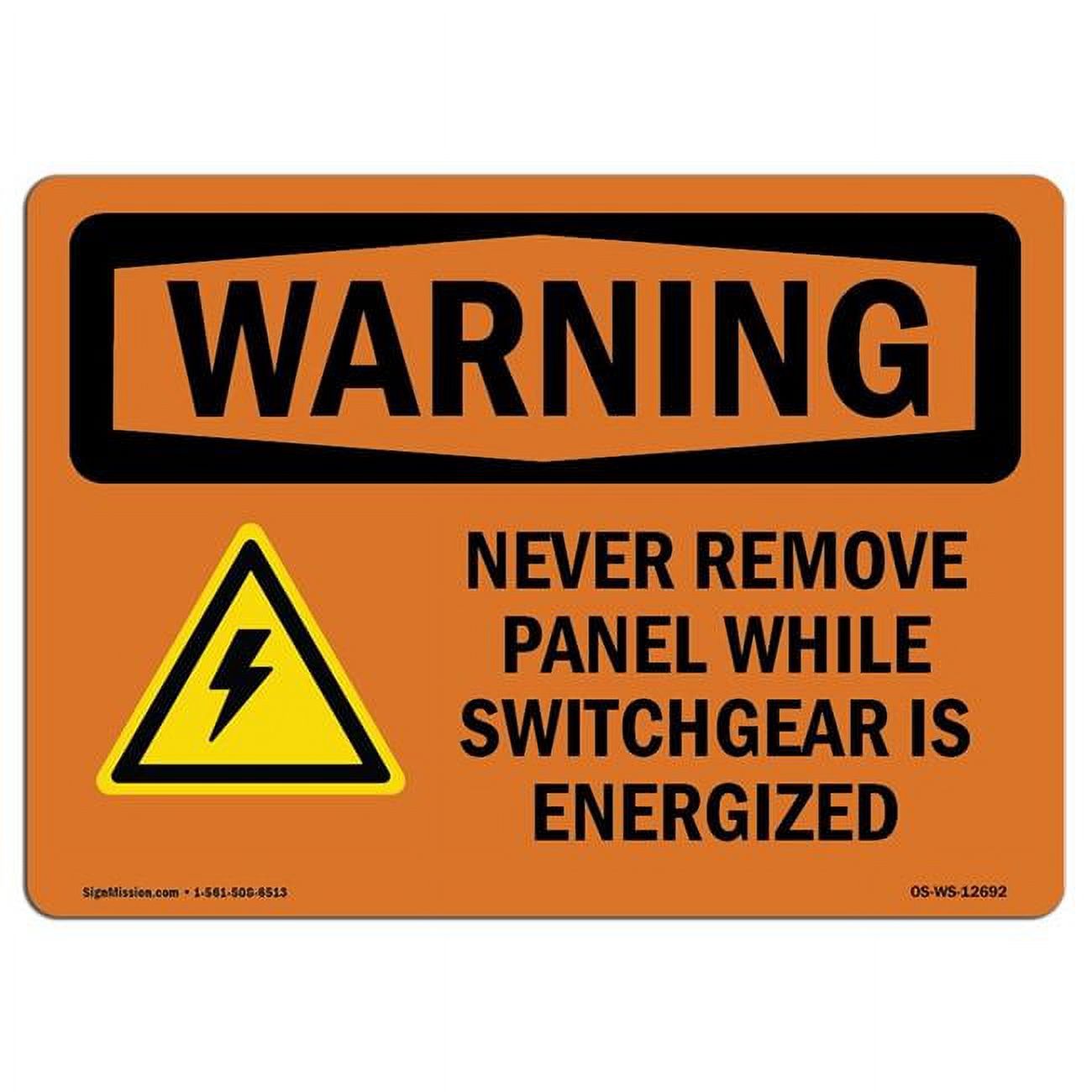 12 x 18 in. OSHA Warning Sign - Never Remove Panel - Walmart.com