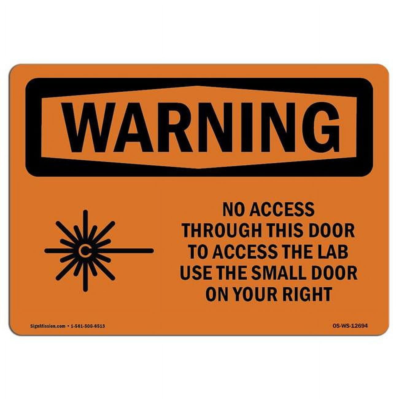12 x 18 in. OSHA Warning Sign - No Access Through This Door - Walmart.com