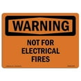 12 x 18 in. OSHA Warning Sign - Not for Electrical Fires - Walmart.com