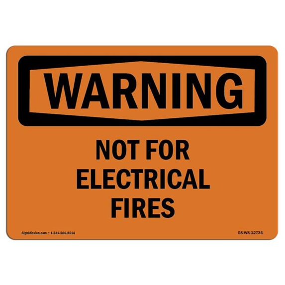 12 x 18 in. OSHA Warning Sign - Not for Electrical Fires - Walmart.com