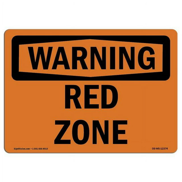 12 x 18 in. OSHA Warning Sign - Red Zone - Walmart.com