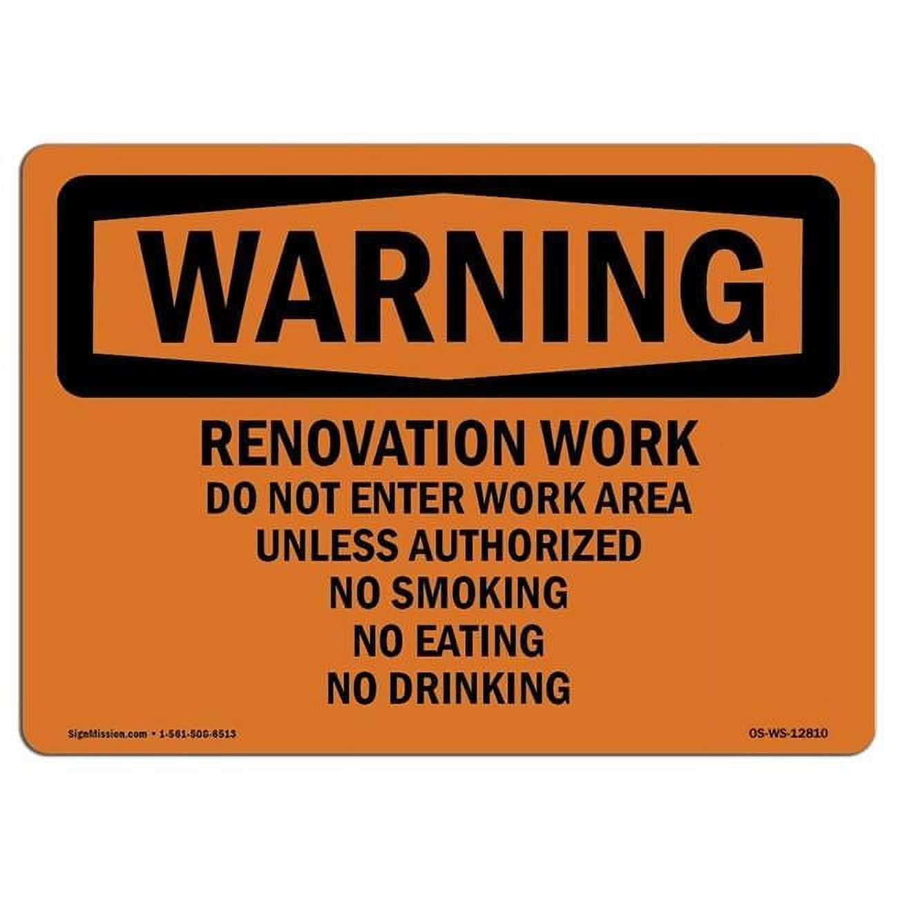 12 x 18 in. OSHA Warning Sign - Renovation Work Do Not Enter Work Area ...