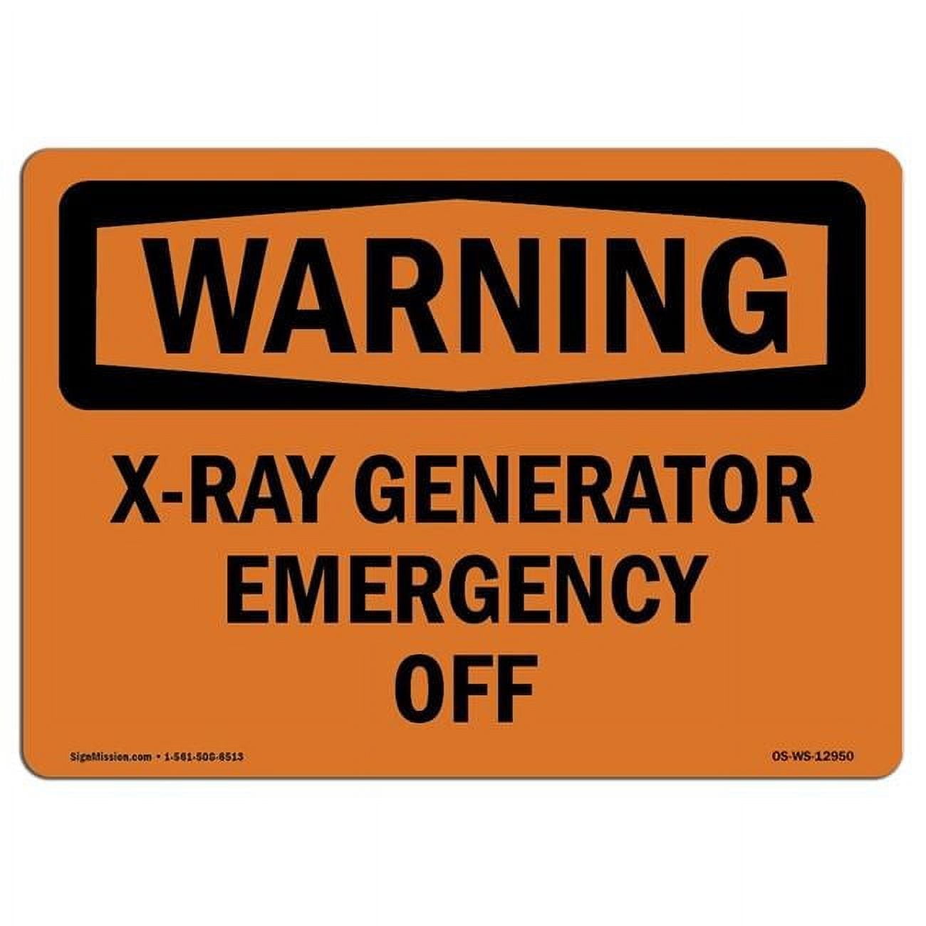 12 x 18 in. OSHA Warning Sign - X-Ray Generator Emergency Off - Walmart.com