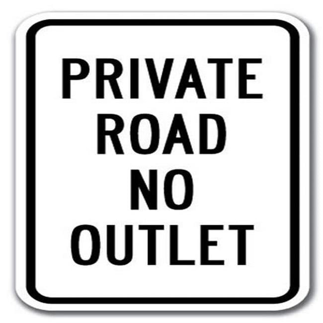 12 x 18 in. Private Road No Outlet Heavy Gauge Aluminum Sign - Walmart.com
