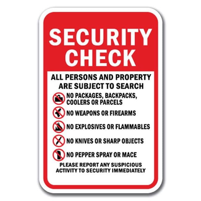 12 x 18 in. Security Check All Persons & Property Are Subject to Search ...