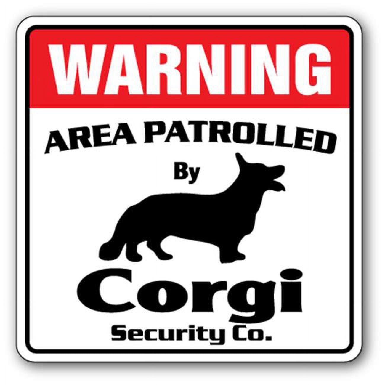 12 x 8 in. Corgi Security Decal - Area Patrolled Pet Dog Gag Funny Gift ...