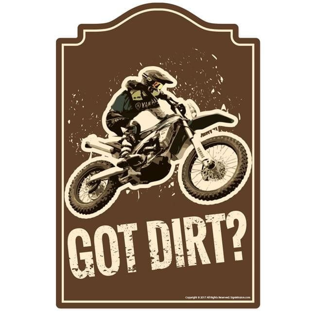 12 x 8 in. Got Dirt Novelty Sign - Walmart.com