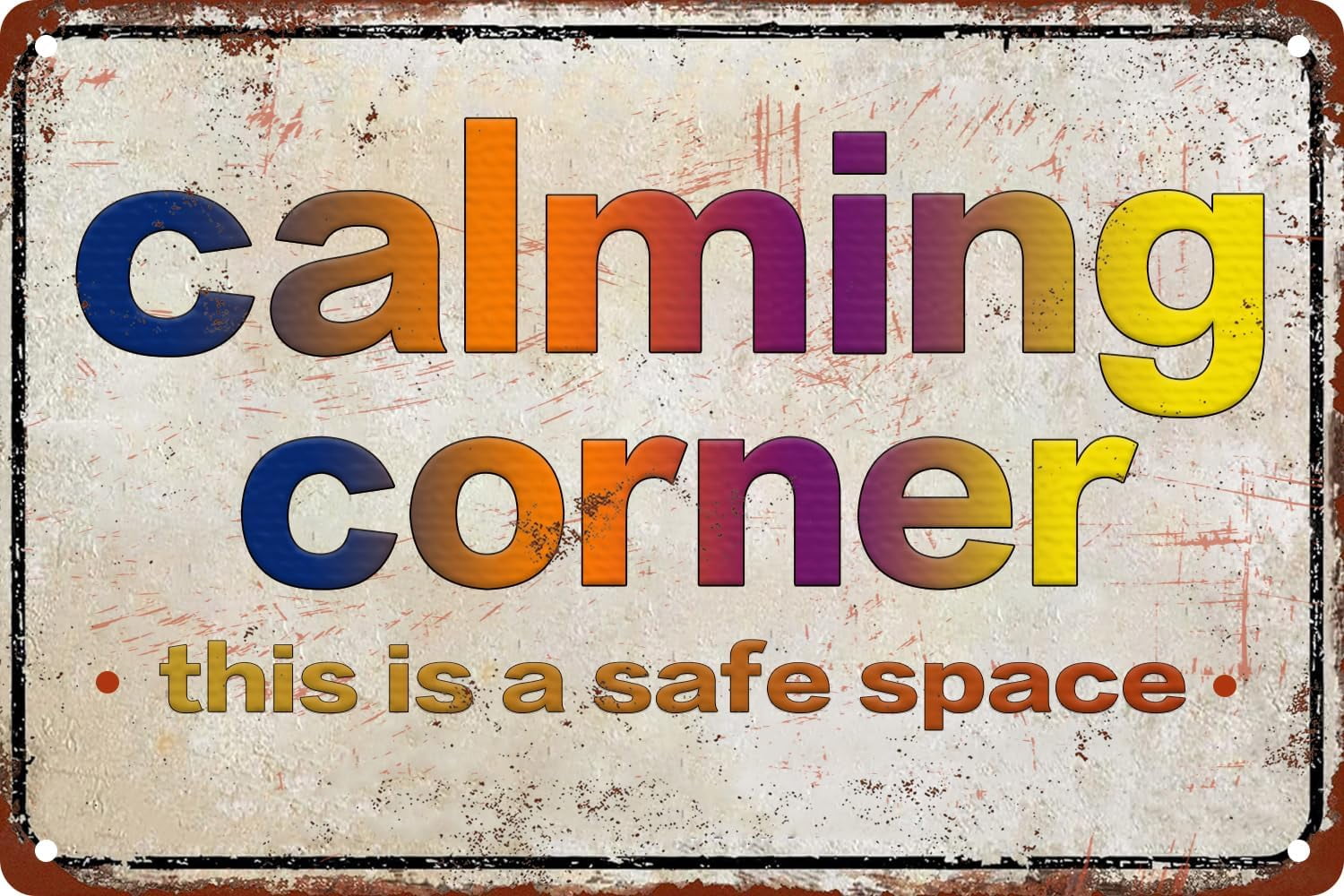 12"x16" Calming Corner Sign Safe Space Funny Metal Tin Sign Wall Art ...