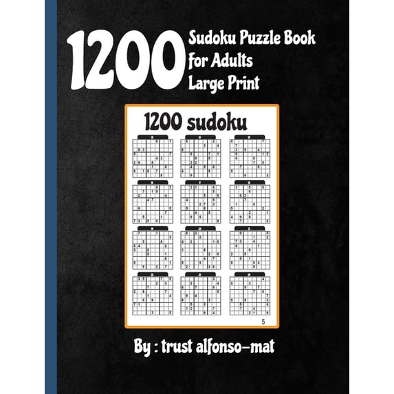 1200 sudoku puzzle book for adults large print: the big soduko book's ...