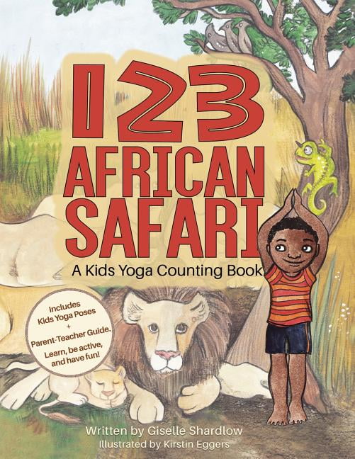 123 African Safari: A Kids Yoga Counting Book (Paperback) by Giselle ...