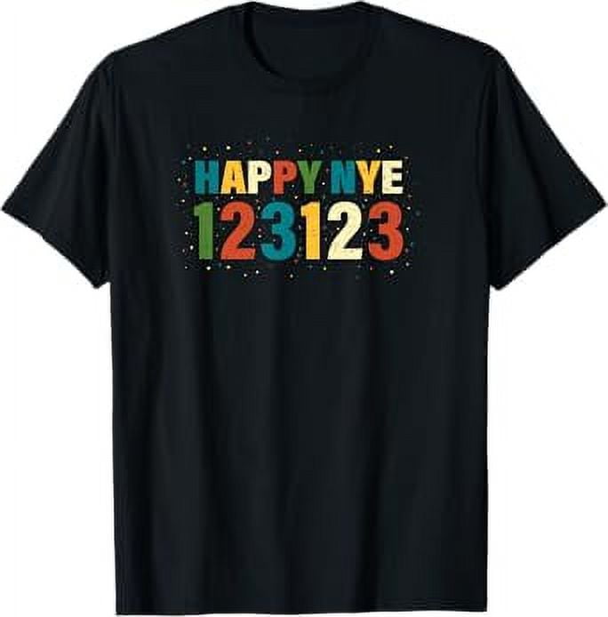 123123 Happy New Year 2025 Happy NYE Party Countdown T-Shirt - Walmart.com