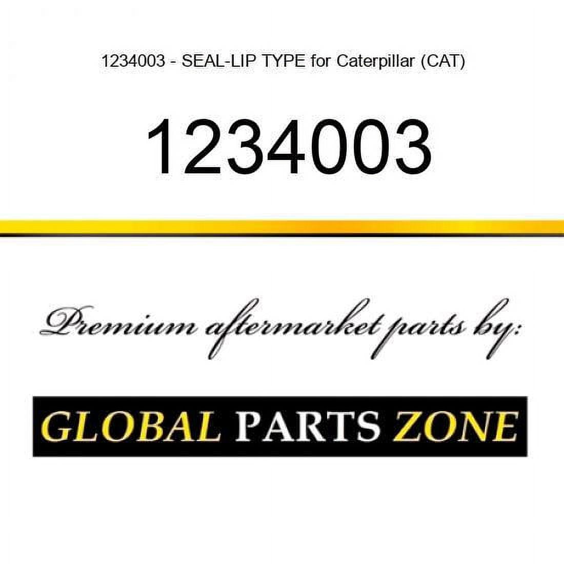 1234003 - SEAL-LIP TYPE for Caterpillar (CAT) - Walmart.com