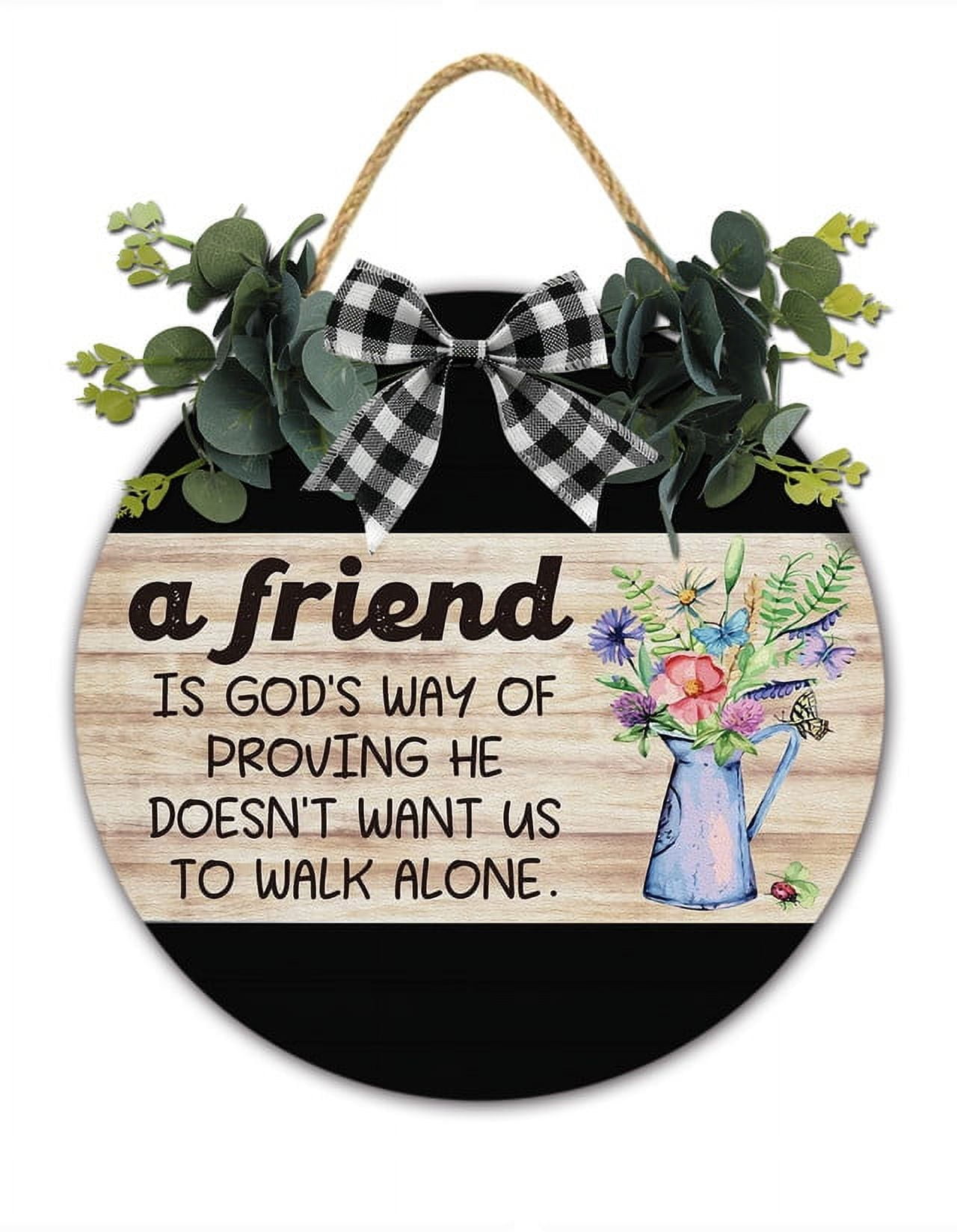 12Inch Door Hanger Beautiful Friendship Sign Gift a Friend is God's Way ...