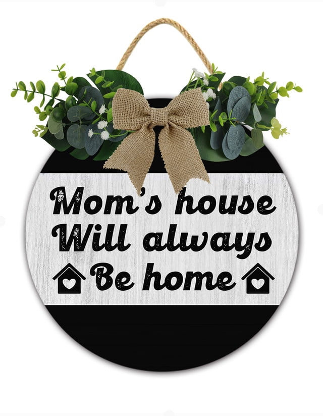 12Inch Door Hanger Mom Sign Gift Farmhouse Mom's House will Always Be ...