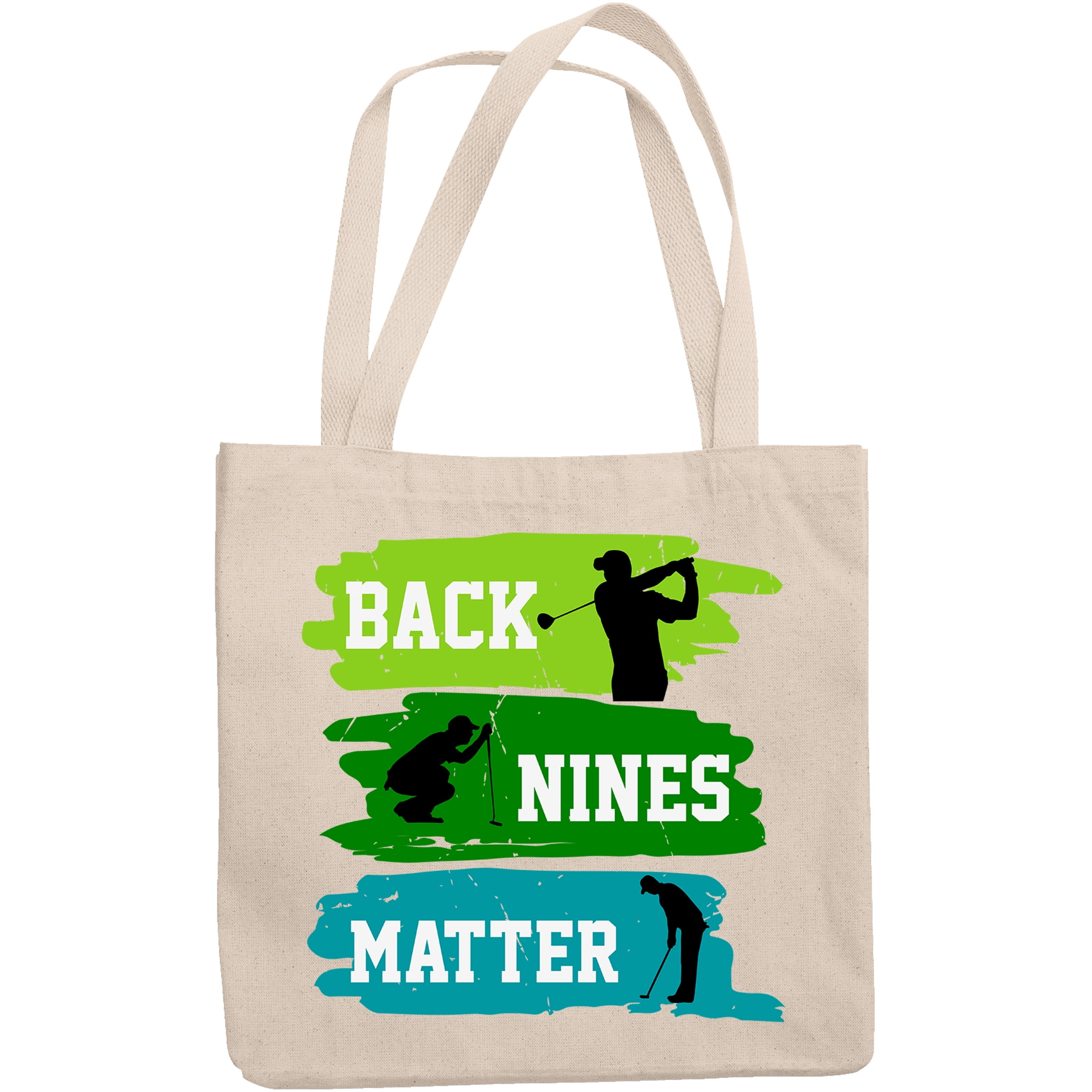 12oz Canvas Tote Bag - Back Nines Matter, Golf Course Quote, Golf ...