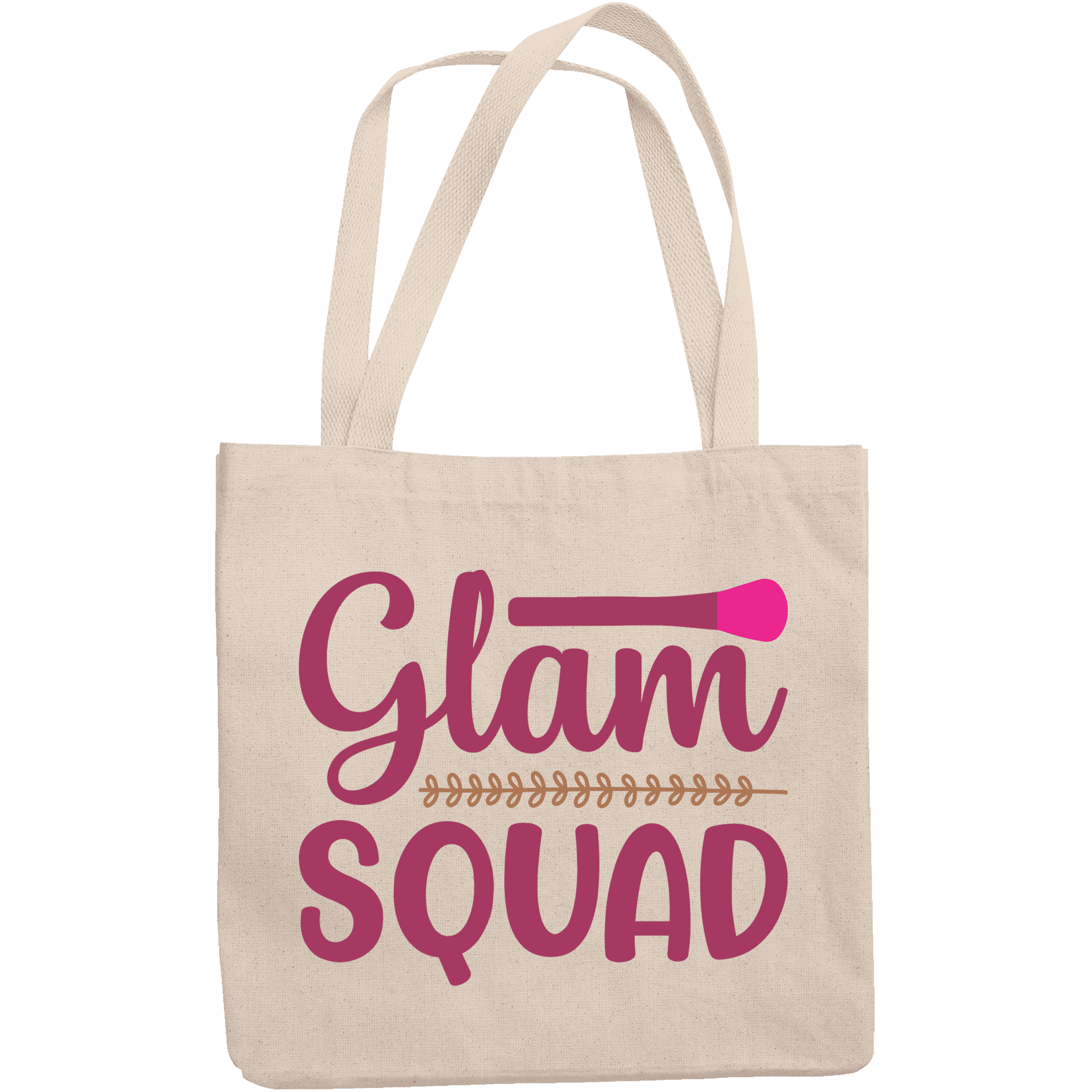 12oz Canvas Tote Bag - Glam Squad, Glamorous Women or Girls Quote ...