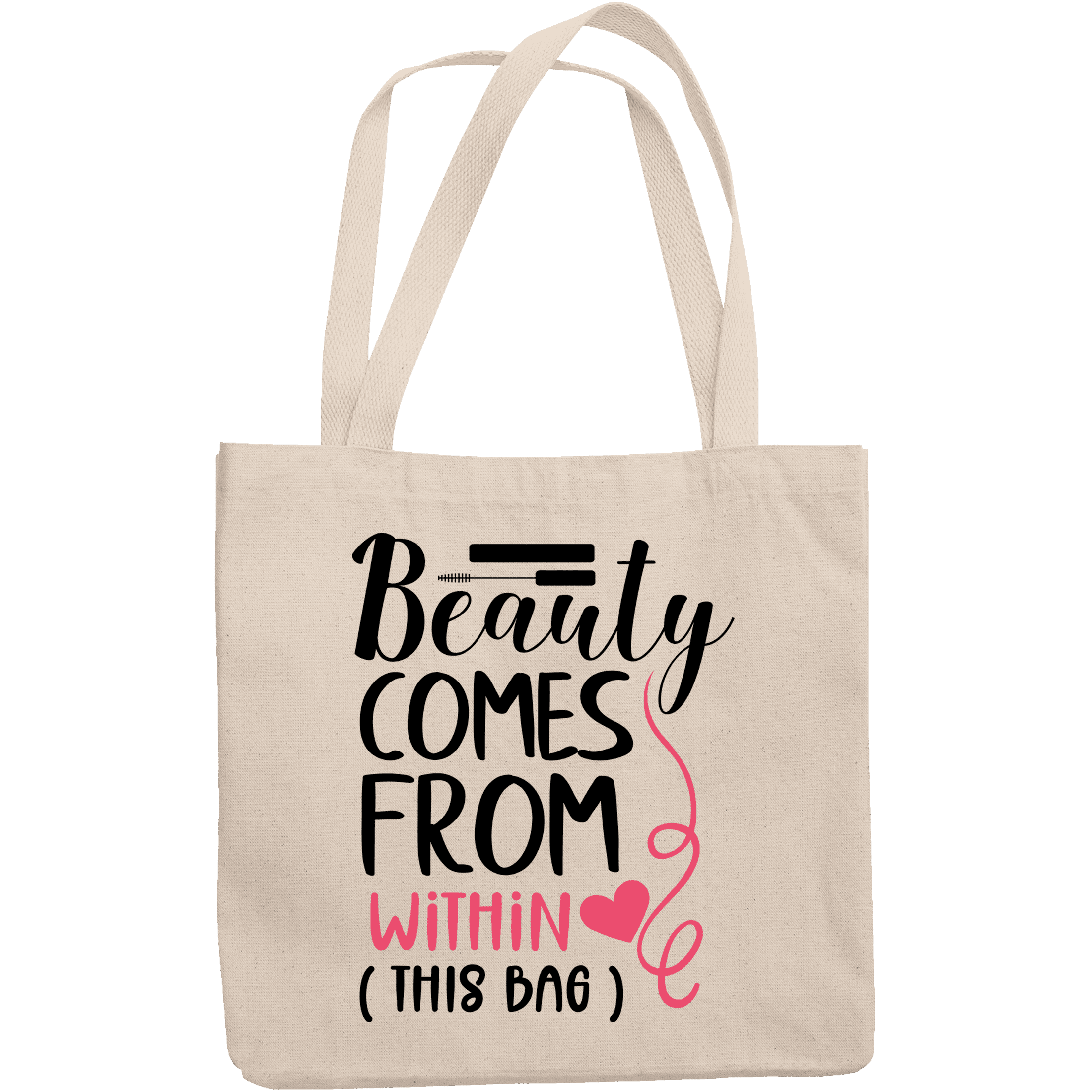 12oz Canvas Tote Bag - Witty Beauty Comes From Within This Bag ...