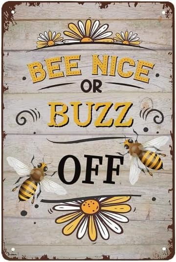 12x16 Inch Honeybee Signs - Bee Nice Or Buzz Off - Metal Hanging Sign ...