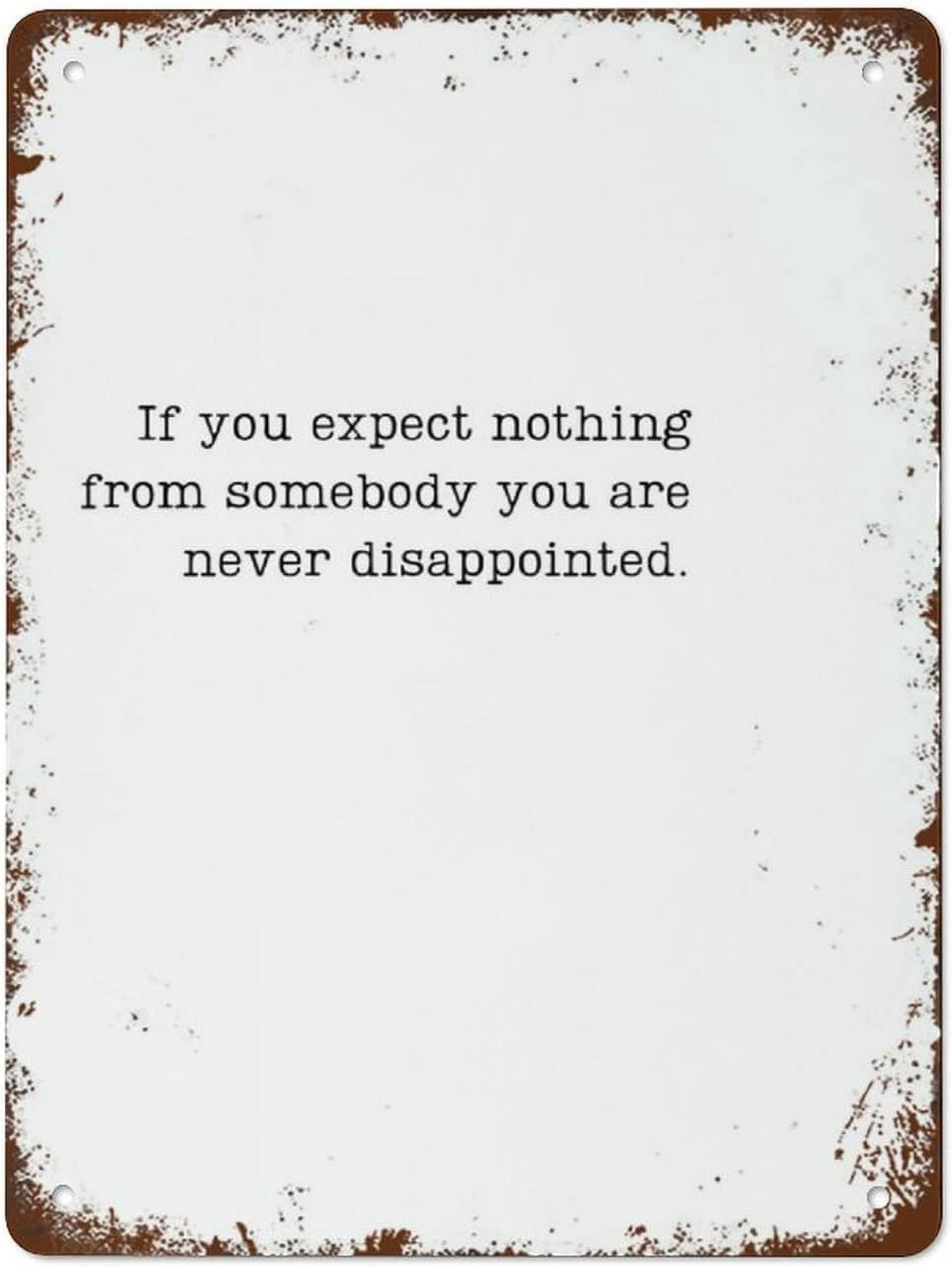 12x16 Inch I Expect Nothing Literary Quote Writer Inspiration Funky ...