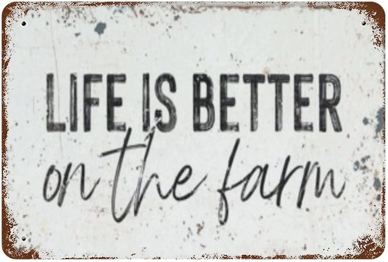 12x16 Inch Retro Metal Sign Life Is Better On The Farm,Primitive ...