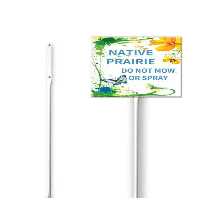 12x8 IN Native Prairie Do Not Mow Or Spray Signwith Stakes,No Mow May ...