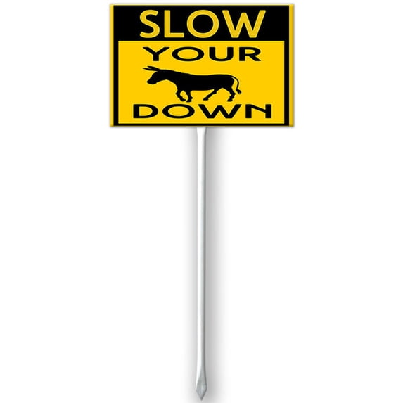 12x8 IN Slow Your Donkey Down Sign,Warning Signs Safety Signs ...