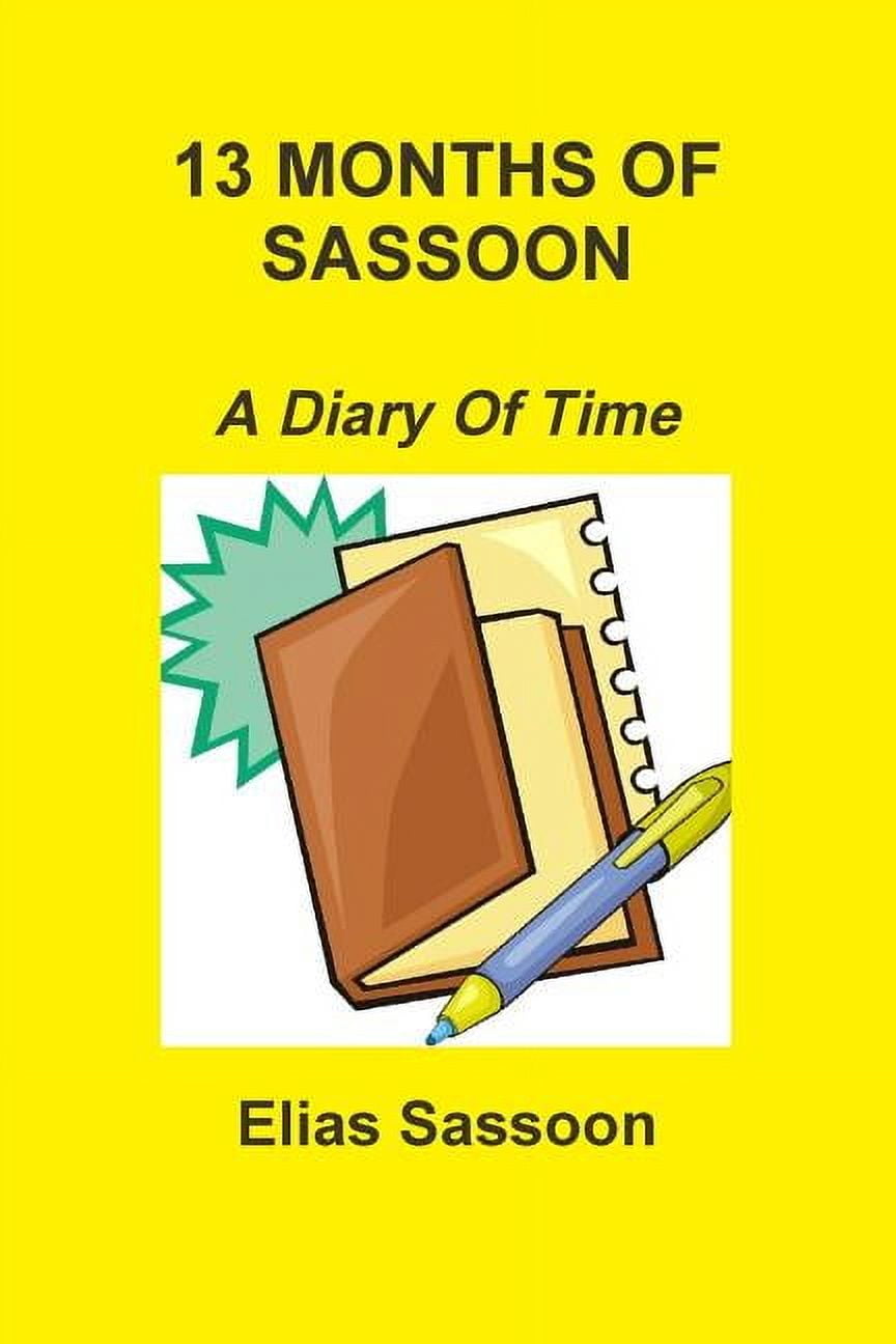13 Months Of Sassoon: A Diary Of Time, (Paperback) - Walmart.com