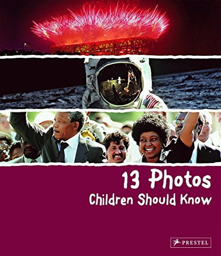 Pre-Owned 13 Photos Children Should Know (Hardcover) 3791370472 ...