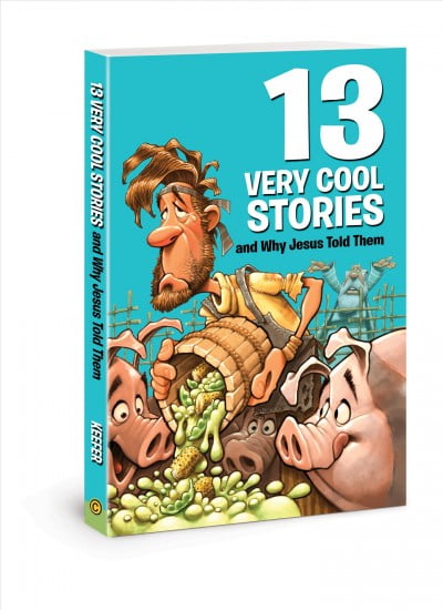 13 Very: 13 Very Cool Stories and Why Jesus Told Them (Paperback ...