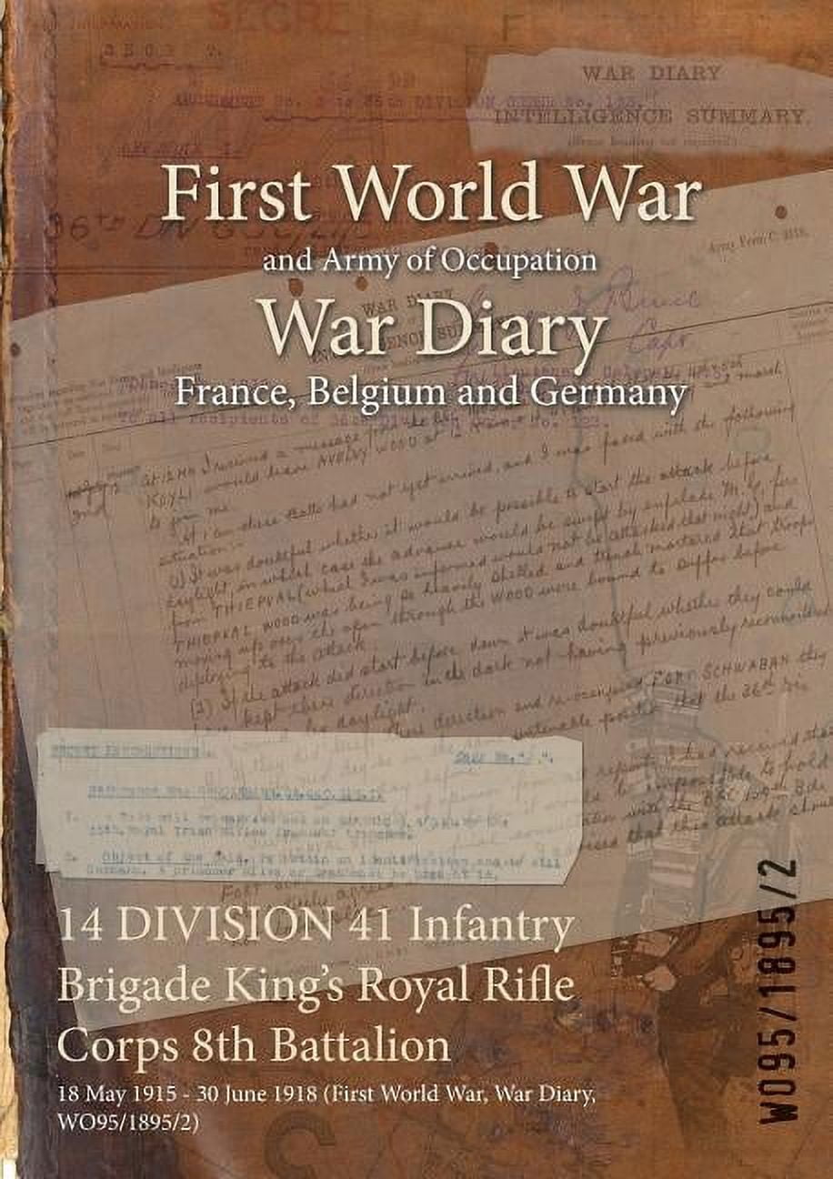 14 DIVISION 41 Infantry Brigade King's Royal Rifle Corps 8th Battalion ...