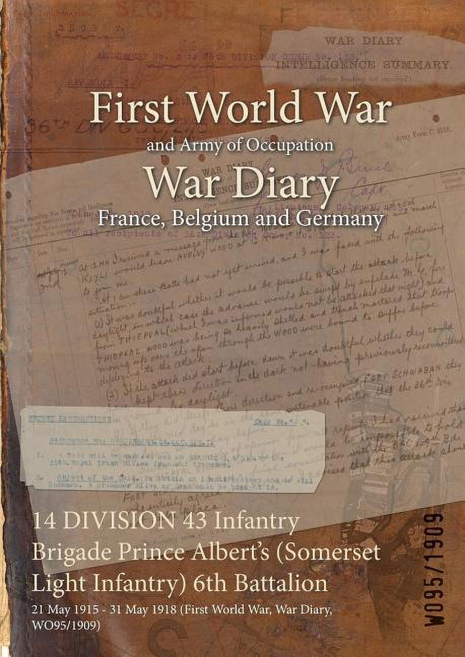 14 Division 43 Infantry Brigade Prince Albert's (somerset Light ...