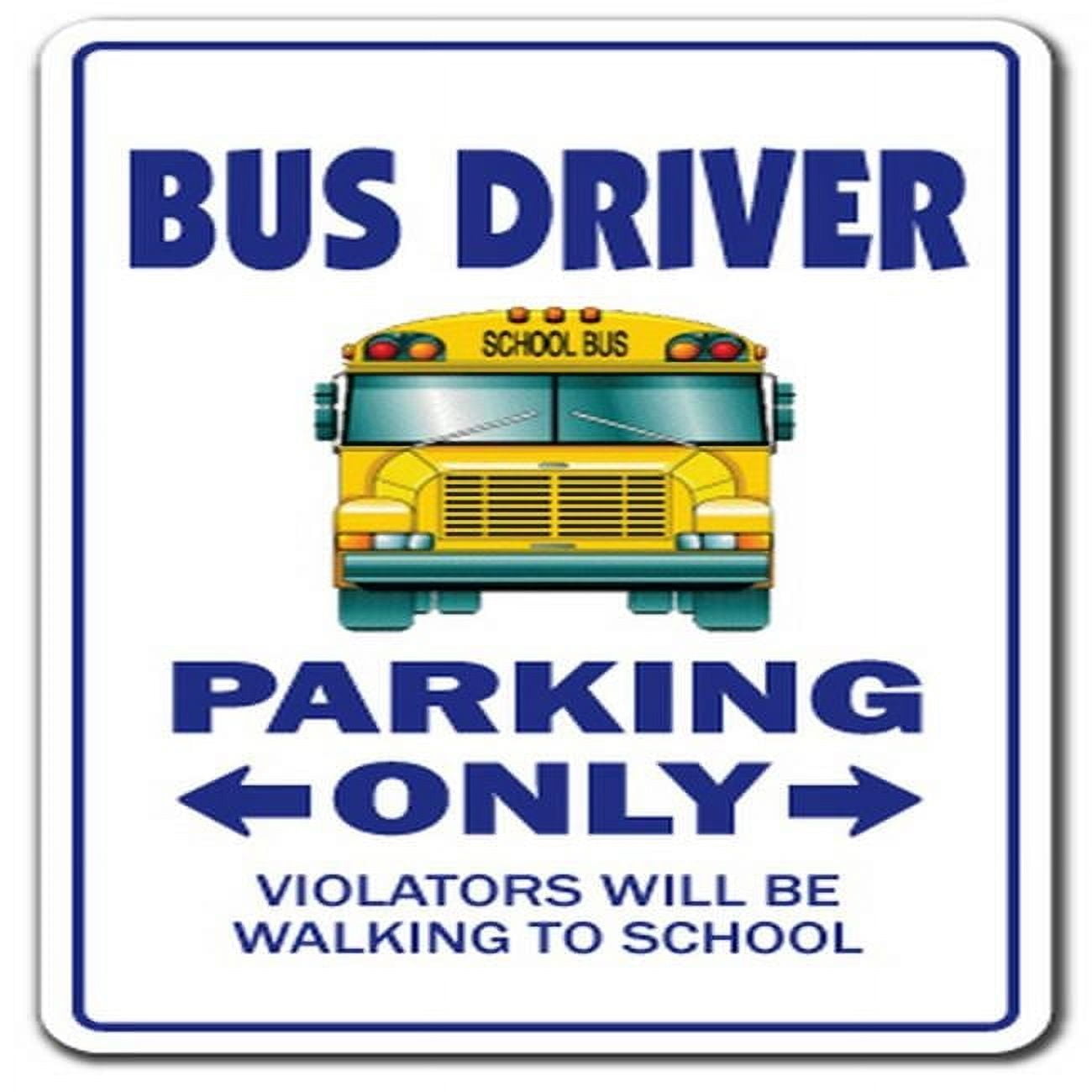 14 in. Bus Driver Sign Parking Sign - School Schoolbus Teacher Holiday ...