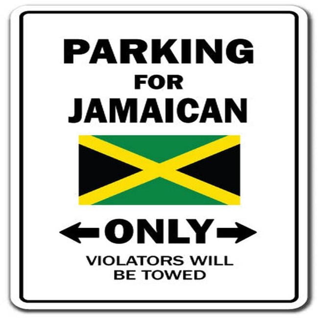 14 in. Parking for Jamaican Only Sign - Jamaica Flag National Pride ...