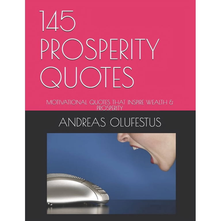 Prosperous Day Quotes