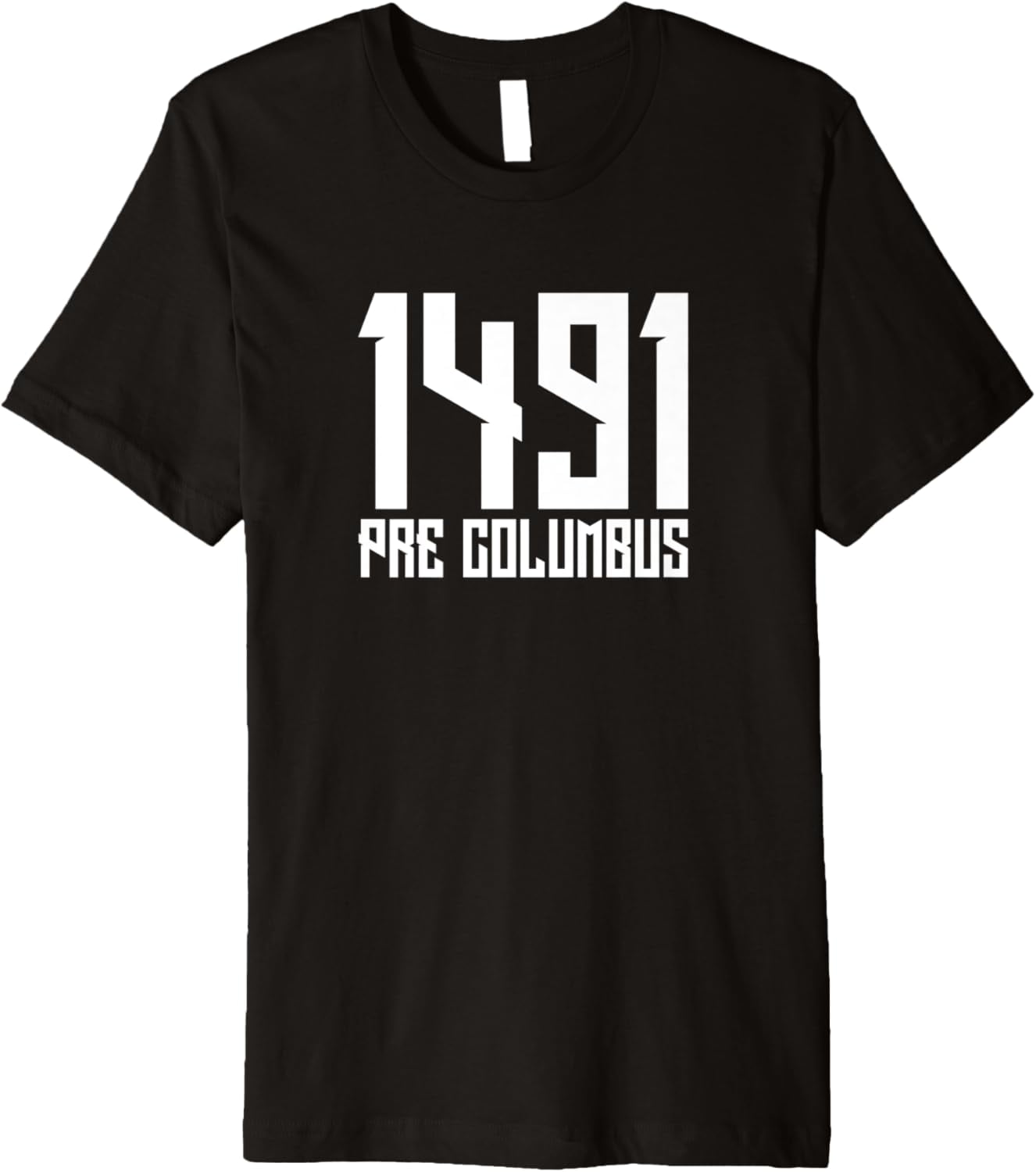 1491 Pre Columbus Decolonize Native American Indigenous Premium T-Shirt ...