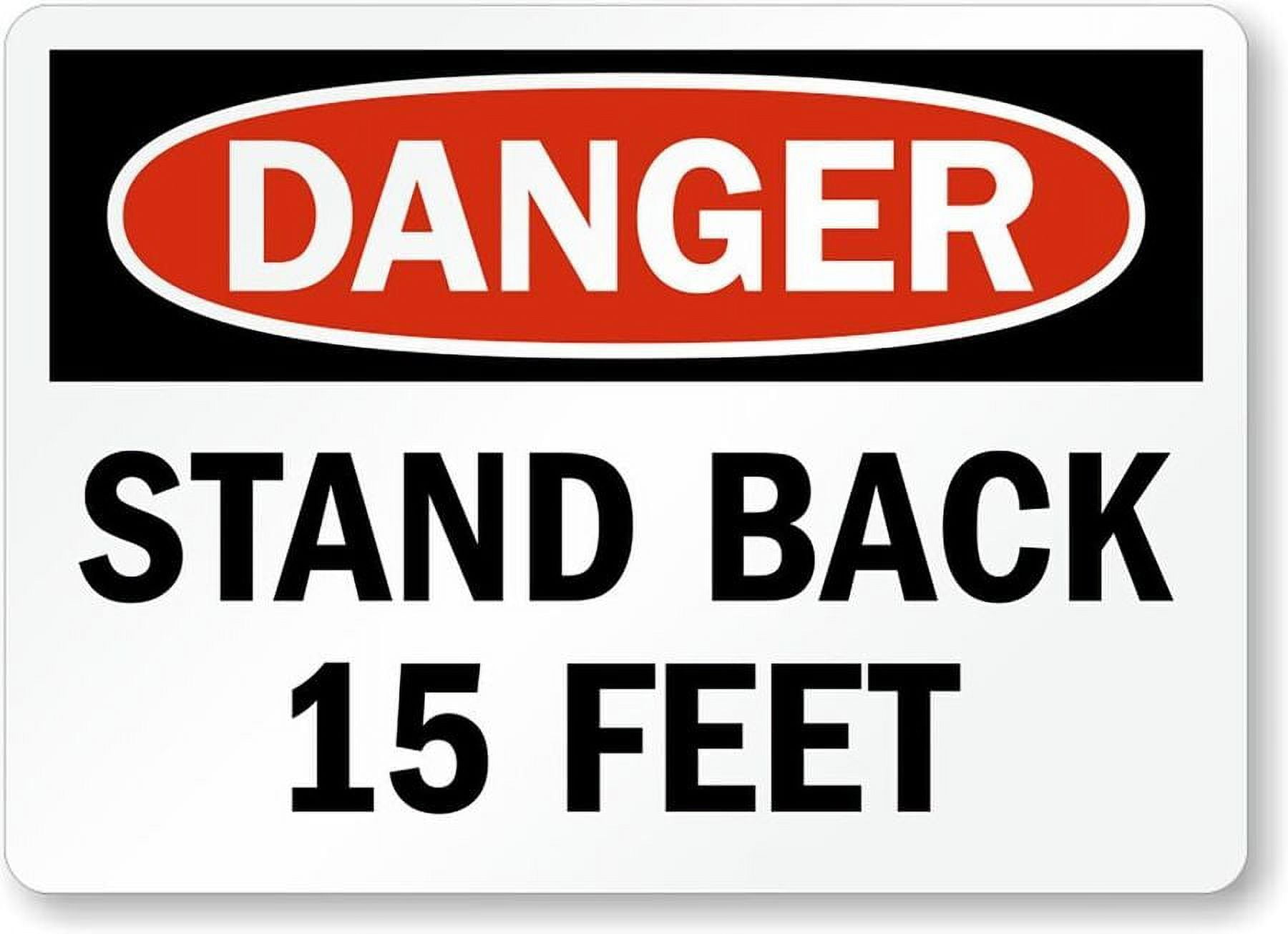 15 Feet Back Weatherproof Metal Aluminum Sign Size: 16 x 12 Inch ...