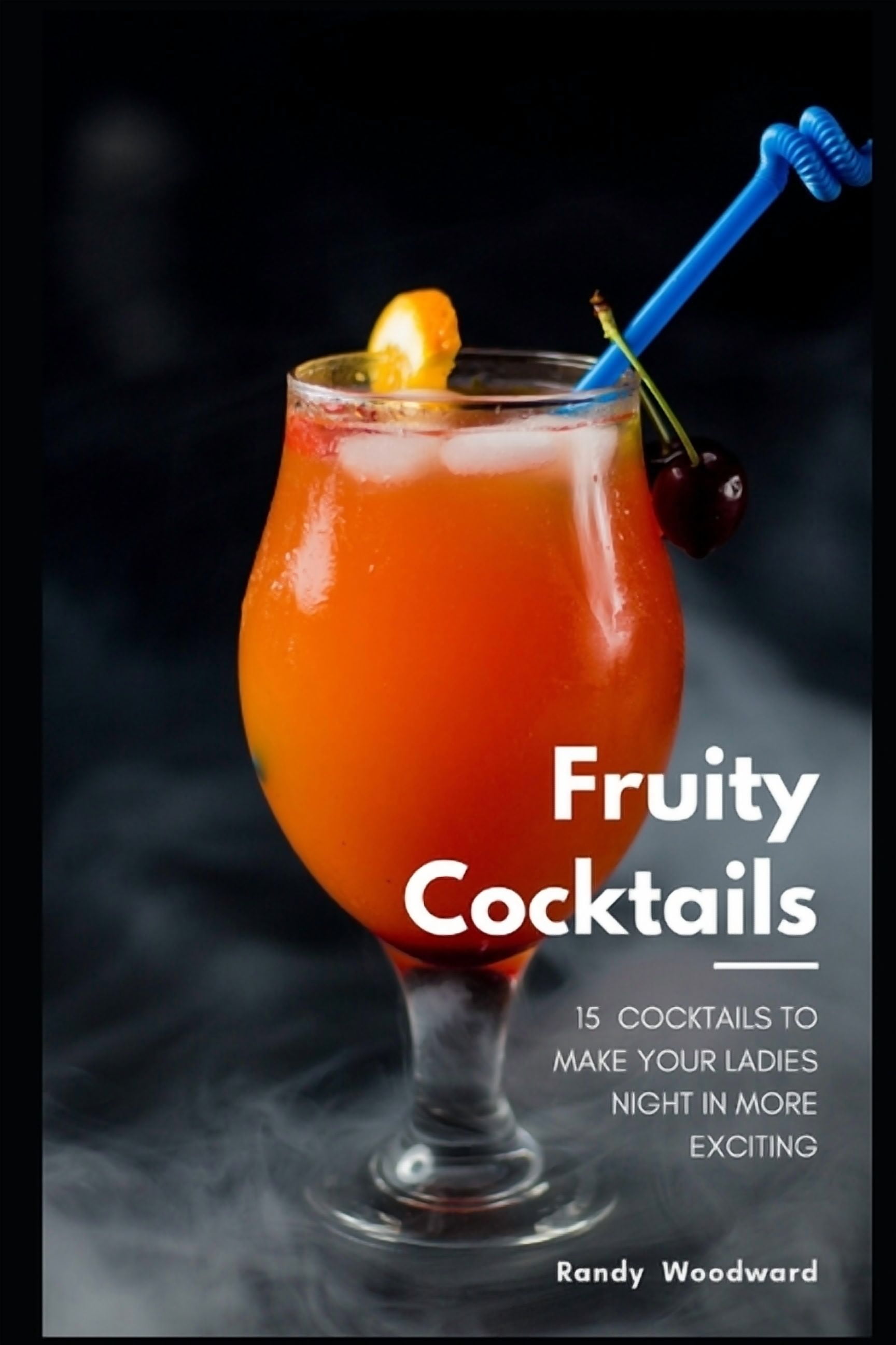 15 Fruity Cocktails to Make Your Ladies' Night In More Exciting ...