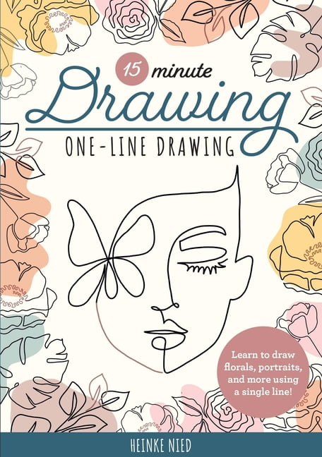 15-Minute 15-Minute Drawing: One-Line Drawing: Learn to Draw Florals ...