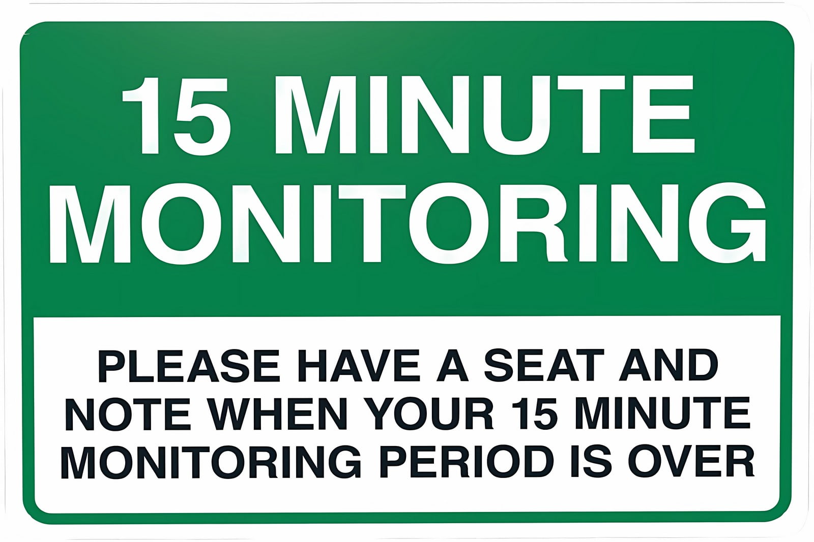 15 Minute Monitoring Warning Sign 12 x 8 Inches - Security Metal Sign ...