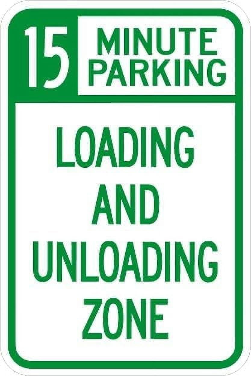 15 Minute Parking Loading Zone Sign Parking Signs Metal Sign Tin Sign ...