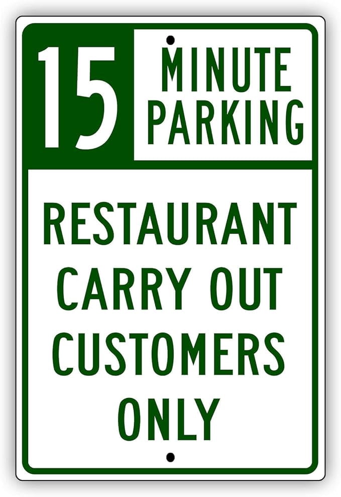 15 Minute Parking Restaurant Carry Out Customer Only Notice Tin Metal ...