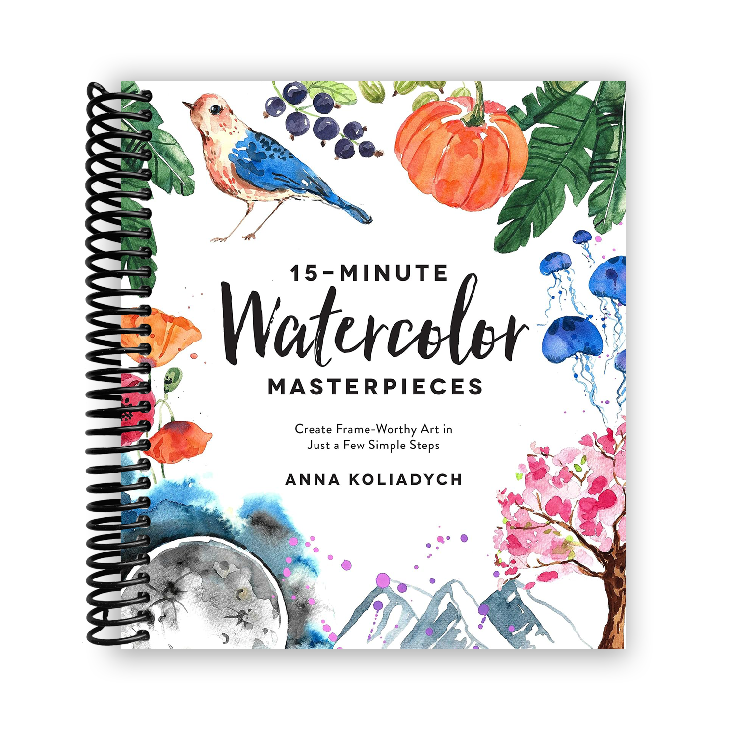 15-Minute Watercolor Masterpieces: Create Frame-Worthy Art in Just a ...